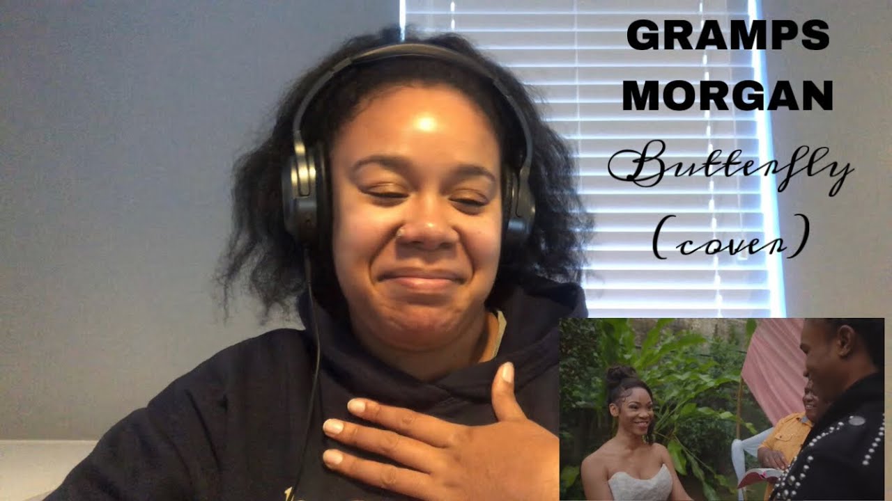 Gramps Morgan - Butterfly | REACTION!!! - YouTube
