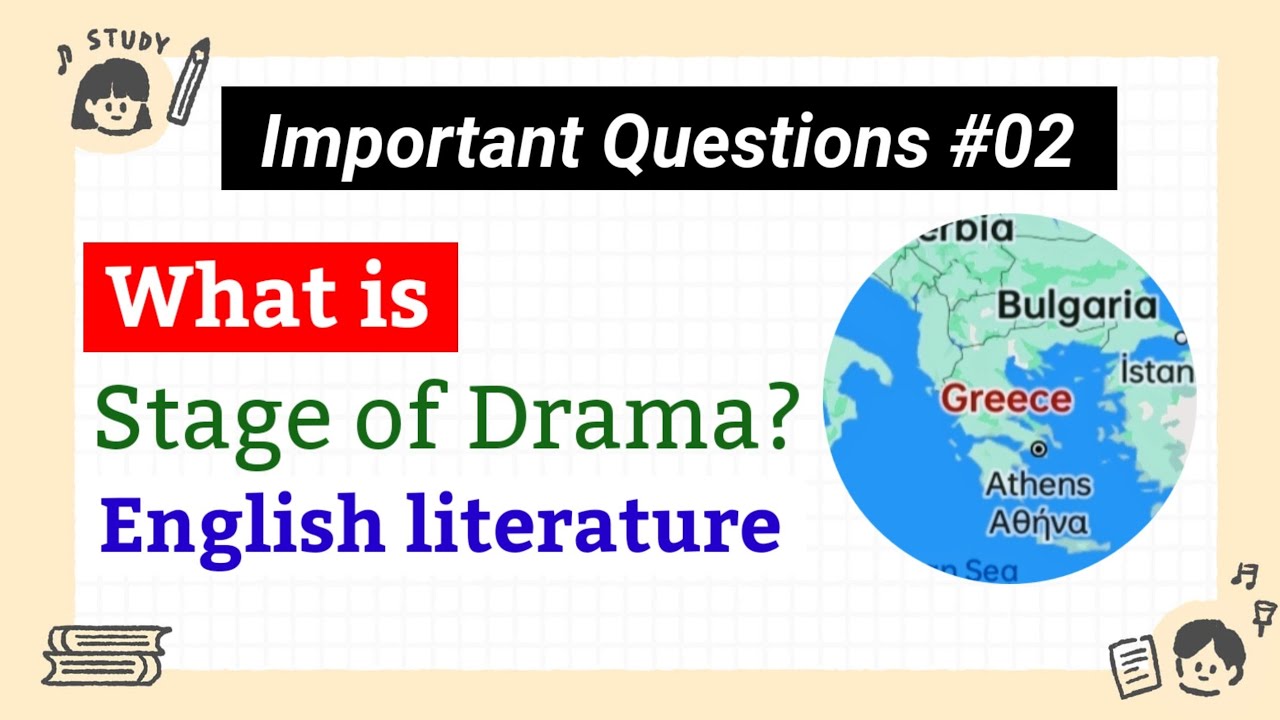 Stage of Drama | What is Stage of Drama? | English literature BA ...