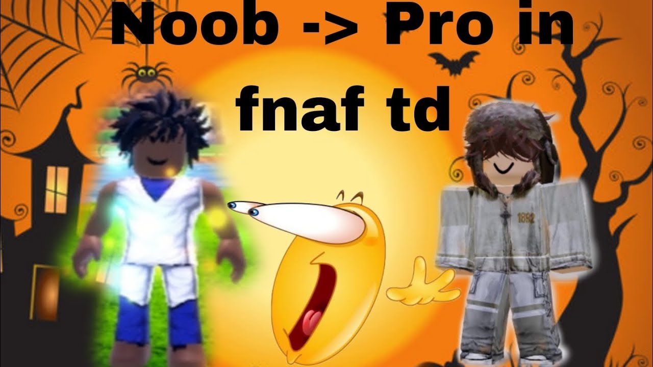 New noob to pro series in fnaf TD (part 1) - YouTube