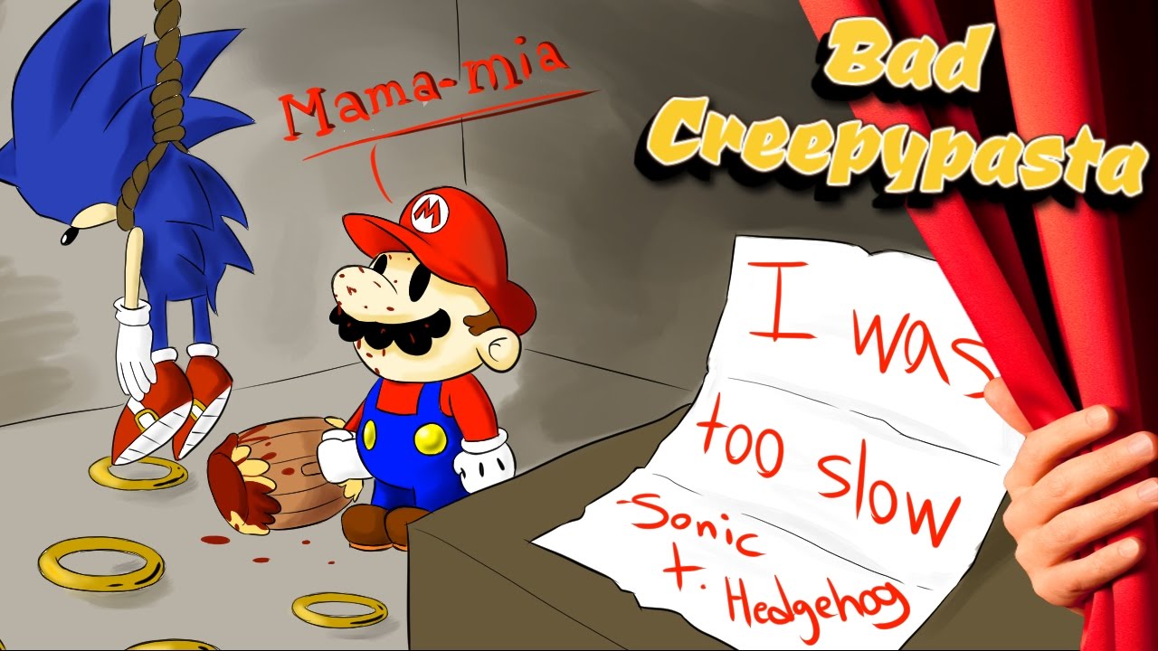 BAD CREEPYPASTAS - 'Sonic Faded Colours' & 'Paper Mario Cursed Star ...