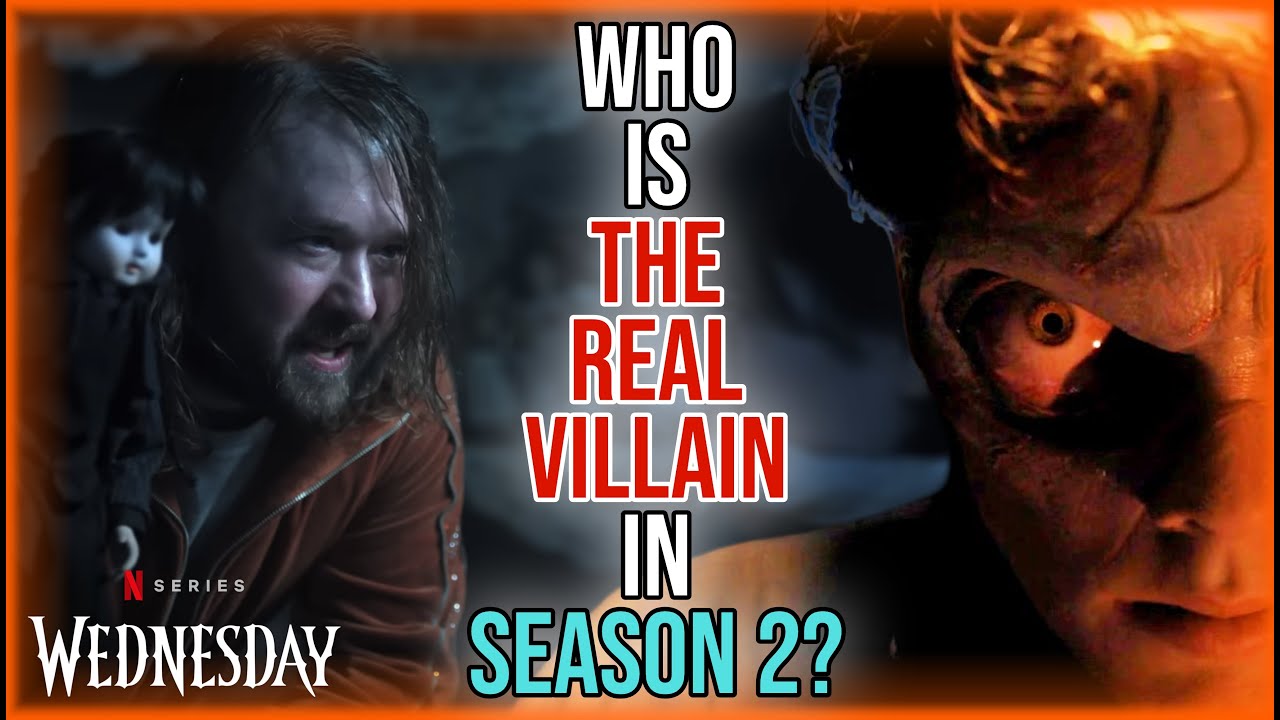 Who Is the Main Villain in Wednesday Season 2? Is There More Than One ...