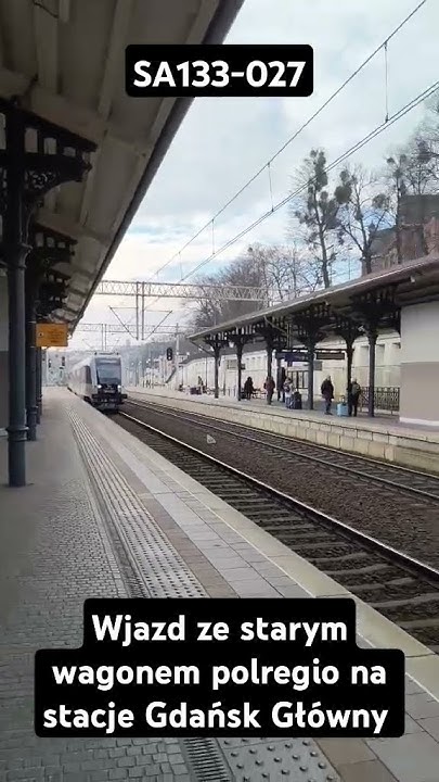 SA133-027 Wjazd na Gdańsk Główny - YouTube