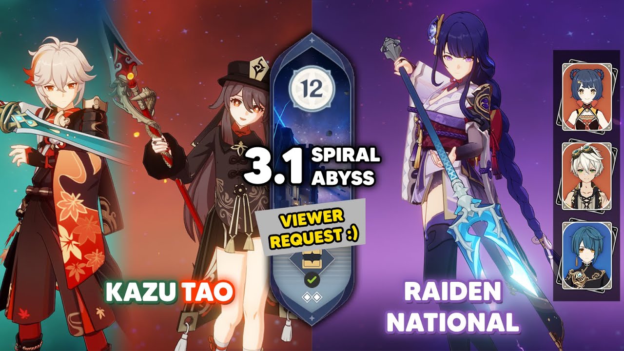 C0 KazuTao & C0 Raiden National Team - Spiral Abyss 3.1 Floor 12 ...