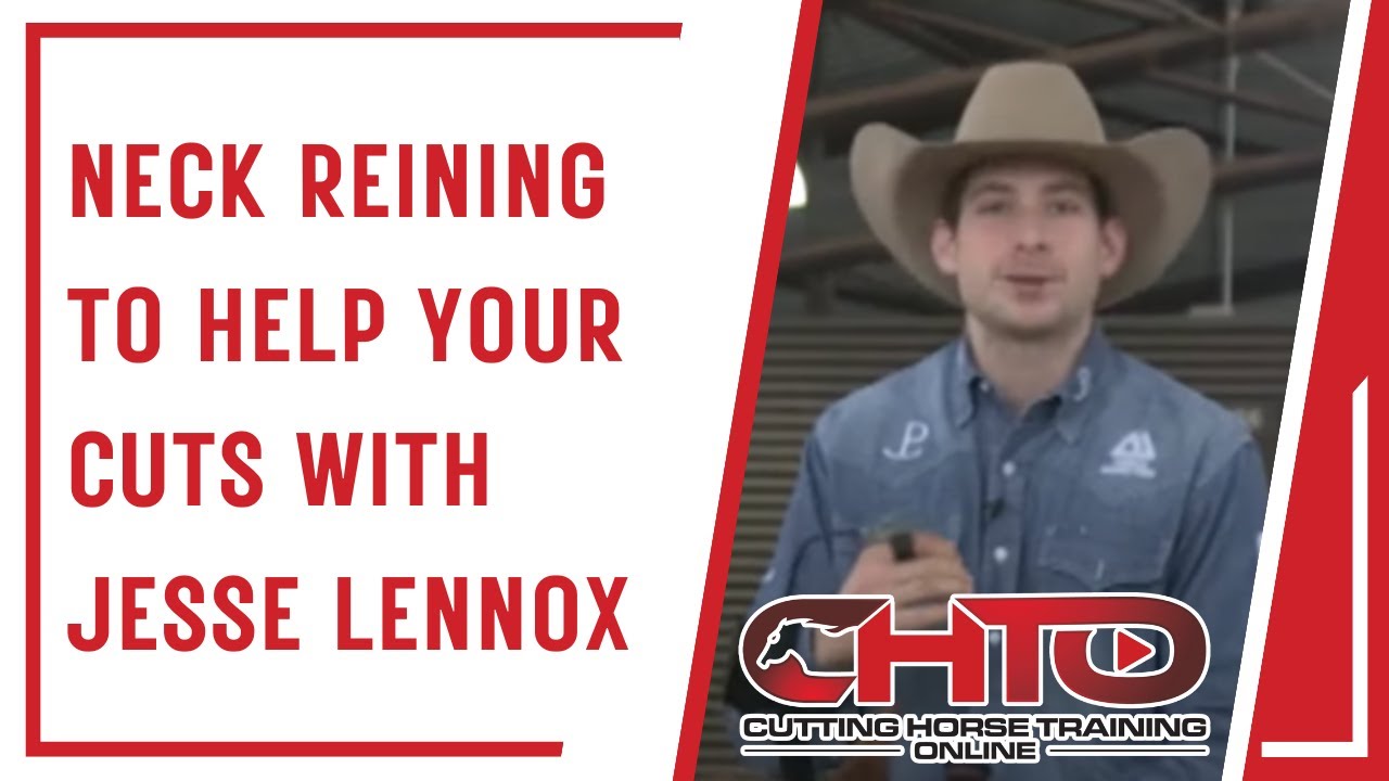 Neck Reining To Help Your Cuts With Jesse Lennox - YouTube