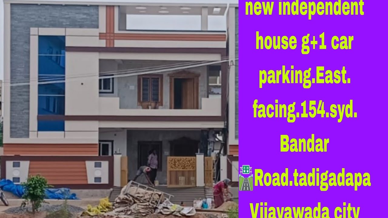 new independent house g +1 Bandar road tadigadapa circle Vijayawada ...