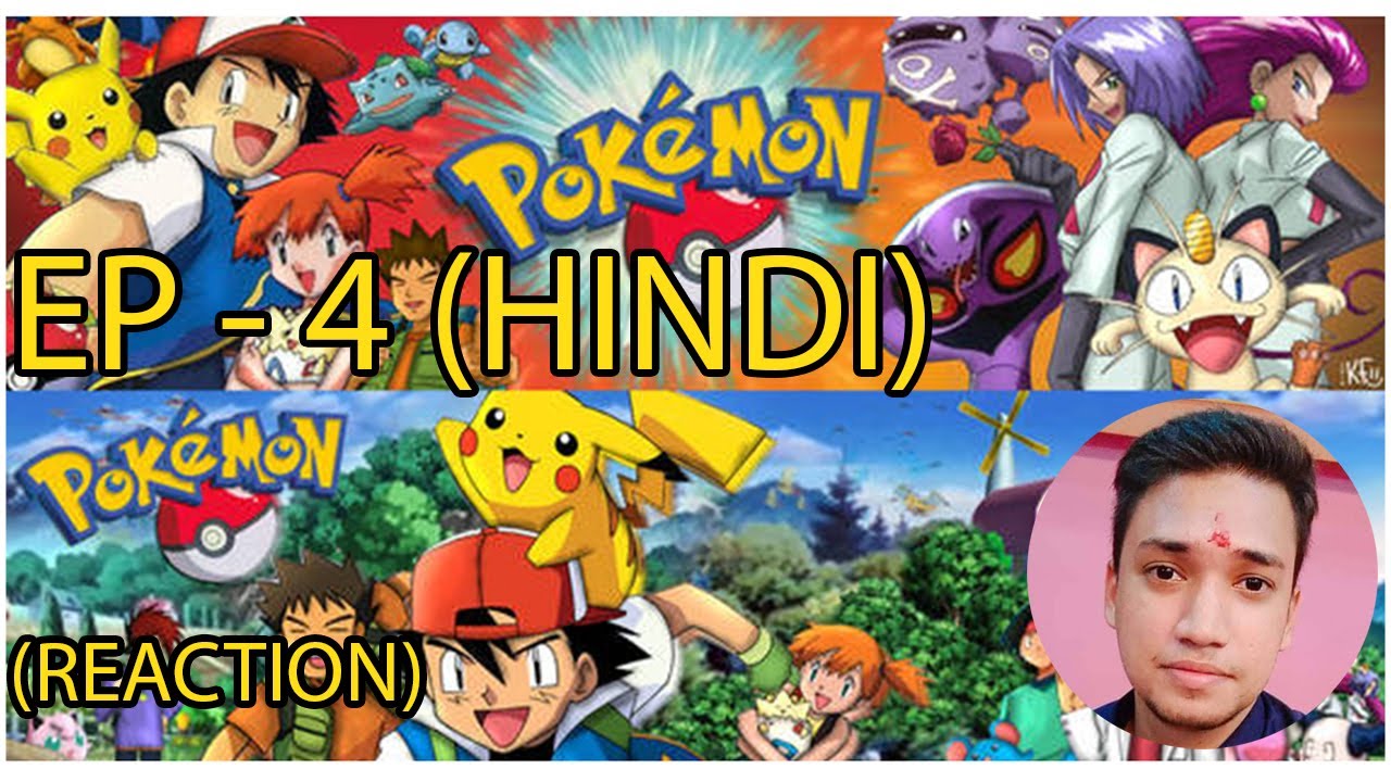 Pokemon Episode 4 Reaction Hindi - YouTube