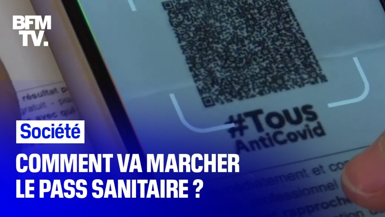 À quoi va ressembler le pass sanitaire, et comment va-t-il marcher ? - YouTube