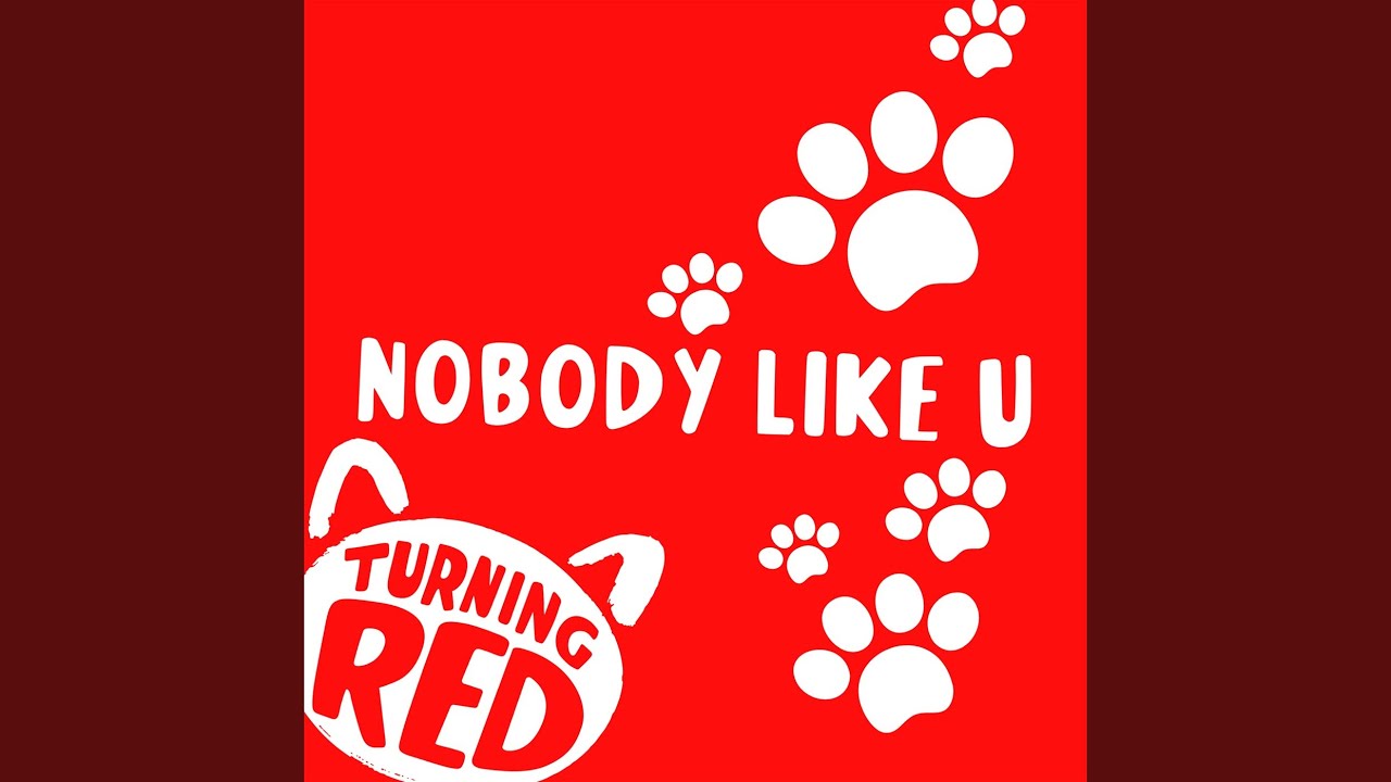 Nobody Like U (From Turning Red) - YouTube