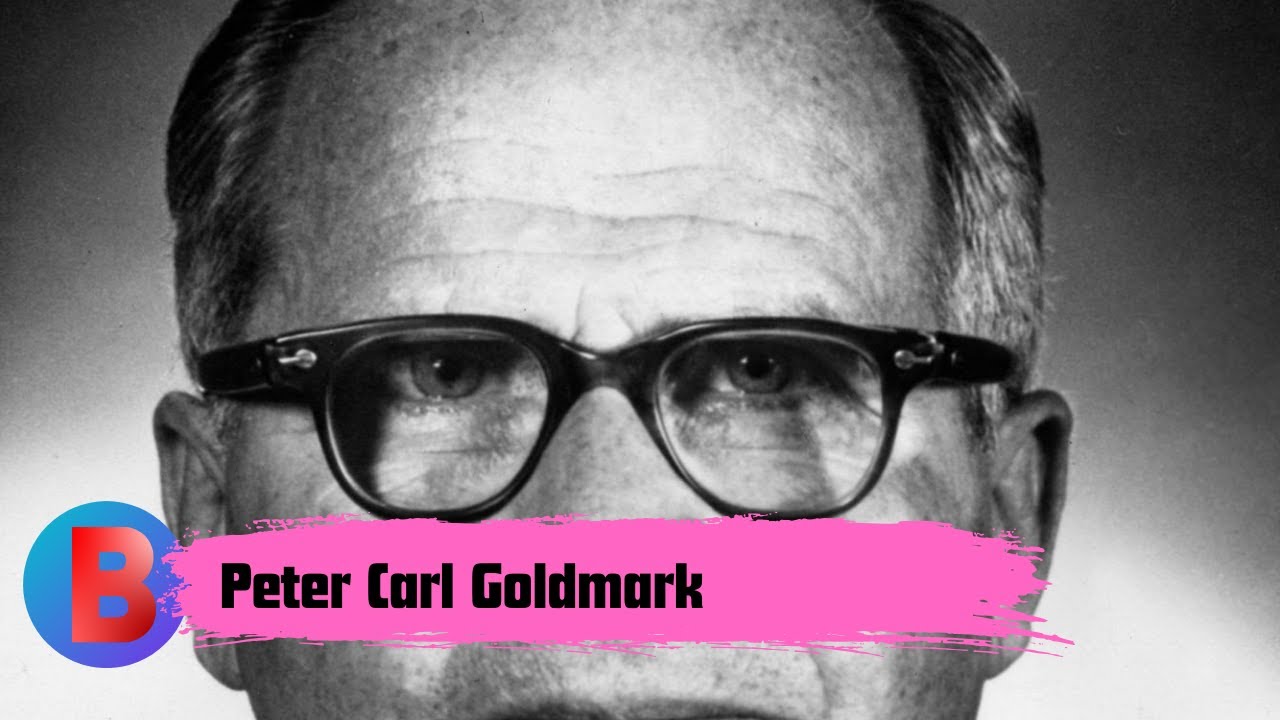 Peter Carl Goldmark | Biography - YouTube