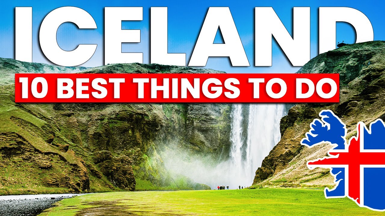 Top 10 Best Things to Do in Iceland | Iceland Travel Guide - YouTube
