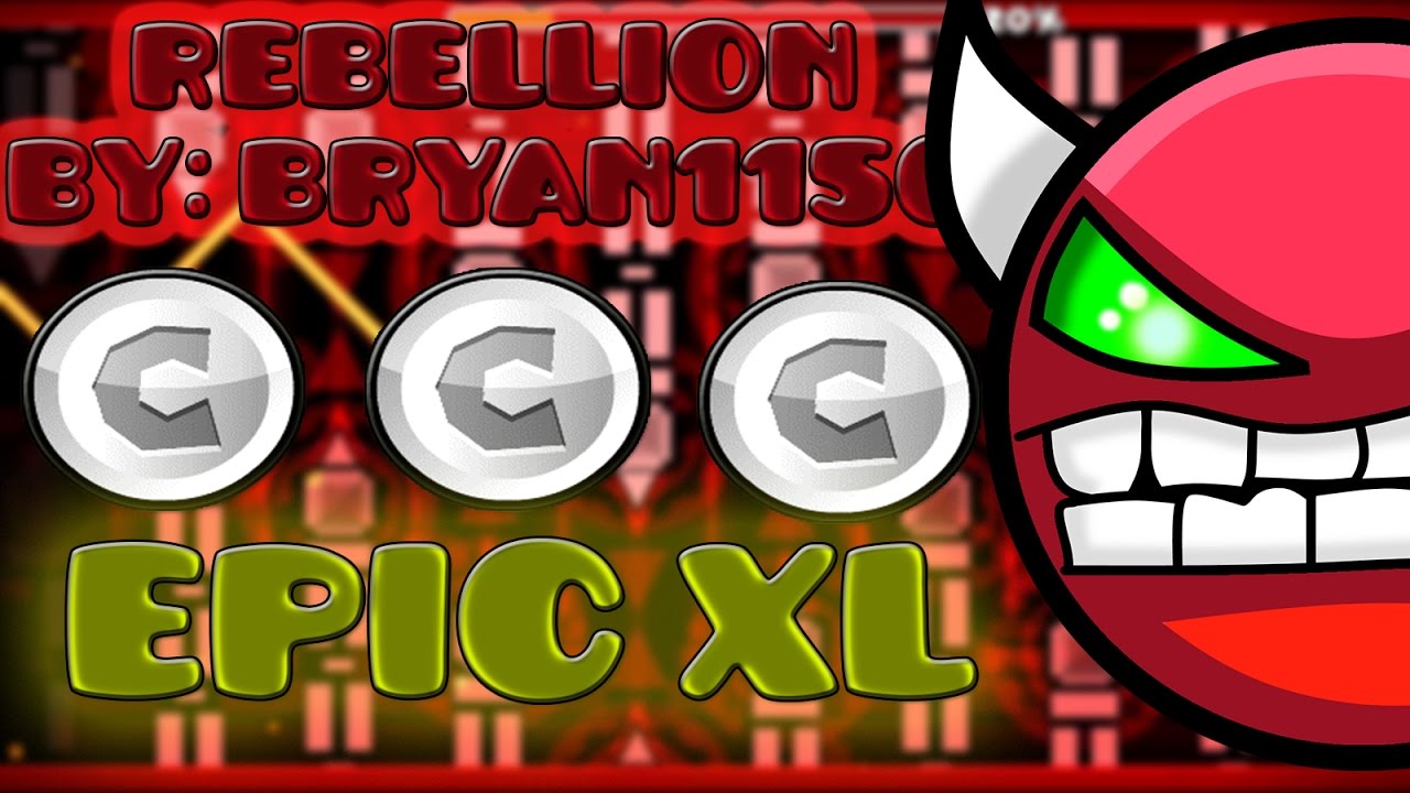 REBELLION [DEMON] By: BRYAN1150|Geometry Dash 2.1 | itsGroudyYT - YouTube