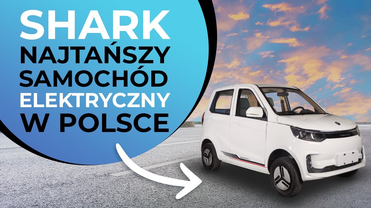 Shark - Najtańszy samochód elektryczny w Polsce od iamelectric - YouTube