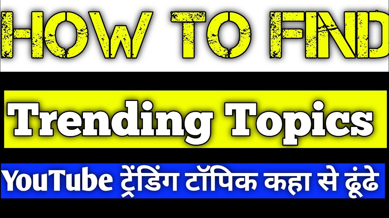 How to find trending topics on youtube | Trending topics on youtube ...