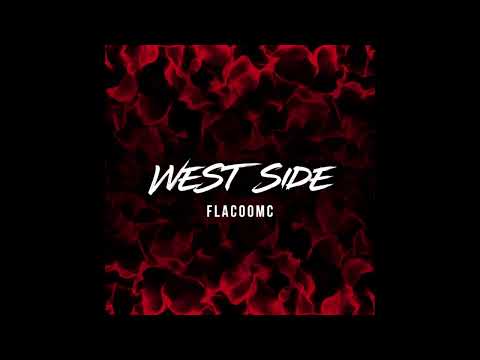Flacoo MC - West Side (UNRELEASED)