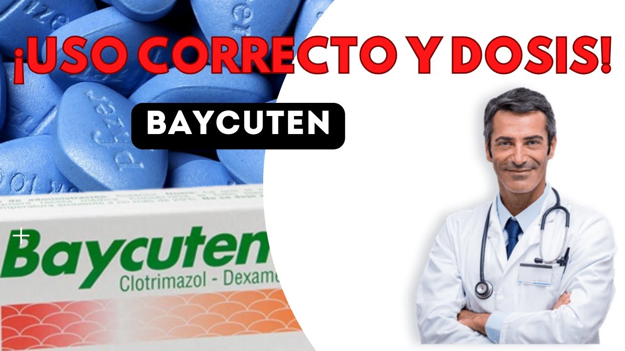 BAYCUTEN (DOSIS) para que SIRVE y COMO tomar (Efectos Secundarios ...