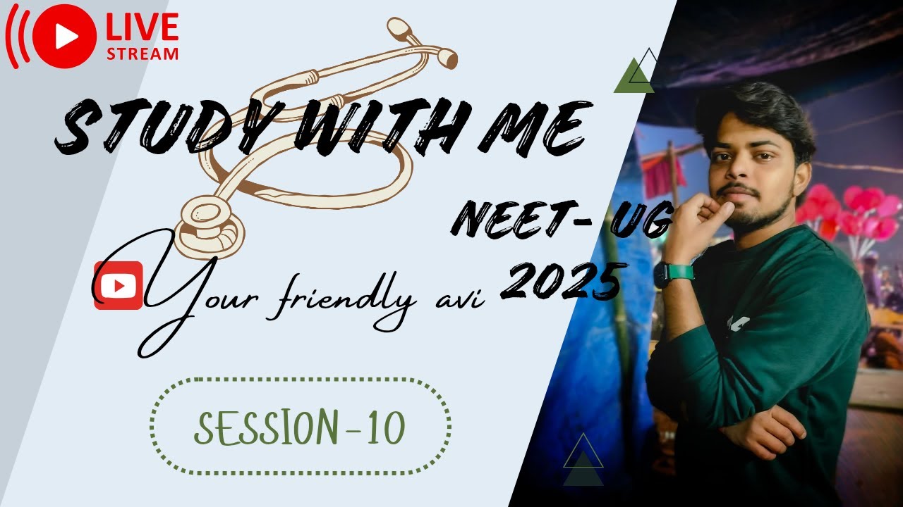 🔴STUDY WITH ME -10 ! NEET-2025 👨‍⚕️! 44 DAYS LEFT!🔴 #neet #studywithme ...