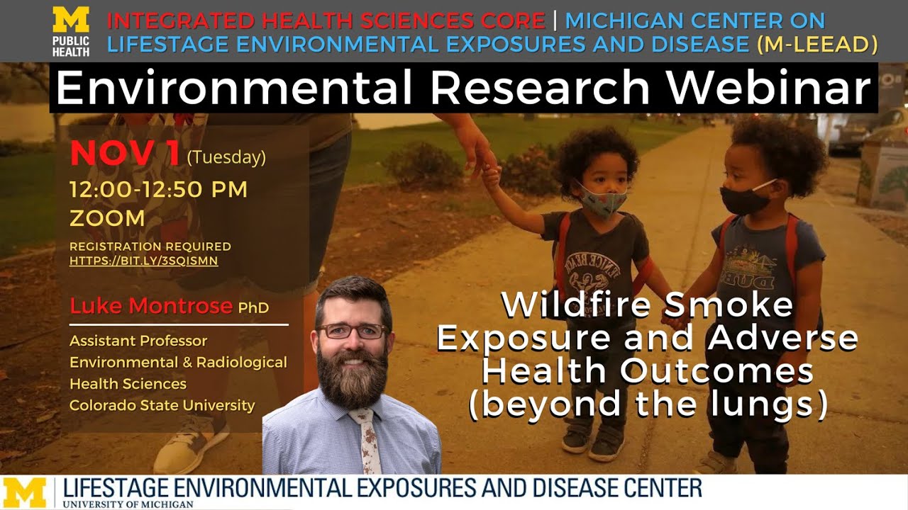 “Wildfire Smoke Exposure and Adverse Health Outcomes (beyond the lungs ...