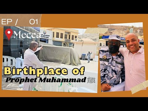 Visiting the Birthplace of Muhammad ﷺ | Makkah Al Mukarrama Library ...