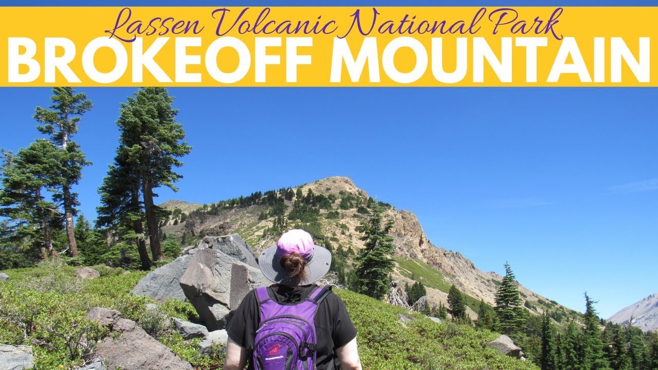 Brokeoff Mountain Hiking Trail ↔ Lassen Volcanic National Park ↔ ...