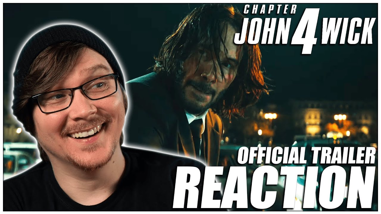 JOHN WICK: CHAPTER 4 Official Trailer Reaction! JOHN WICK 4 - YouTube