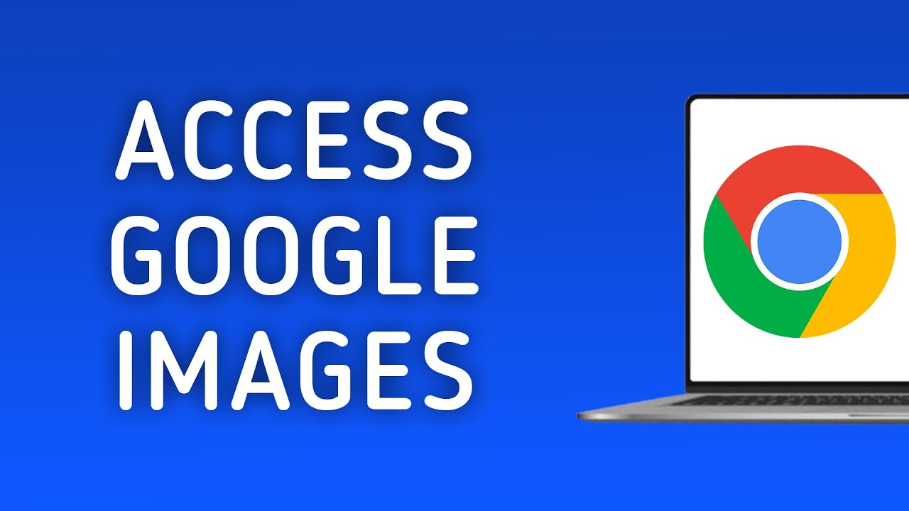 How to Access Google Images in Chrome on PC - YouTube