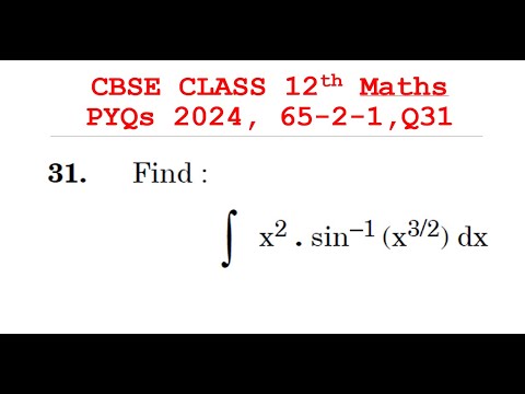 Class 12 Math | CBSE Board PYQ 2024 | 65-2-1 Set 2 | Subset 1 | Q31 ...