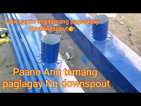 Paano ang tamang paglagay ng downspout sa banaue type gutter ...