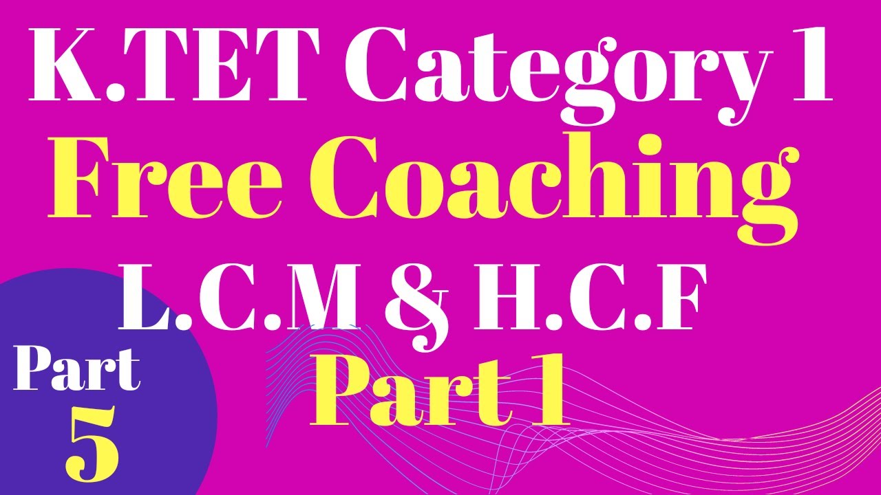 KTET Category 1|LCM and HCF| KTET previous year question papers and ...