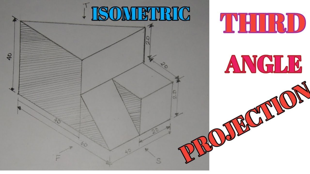 Isometric drawing | third angle projection | orthographic projection ...