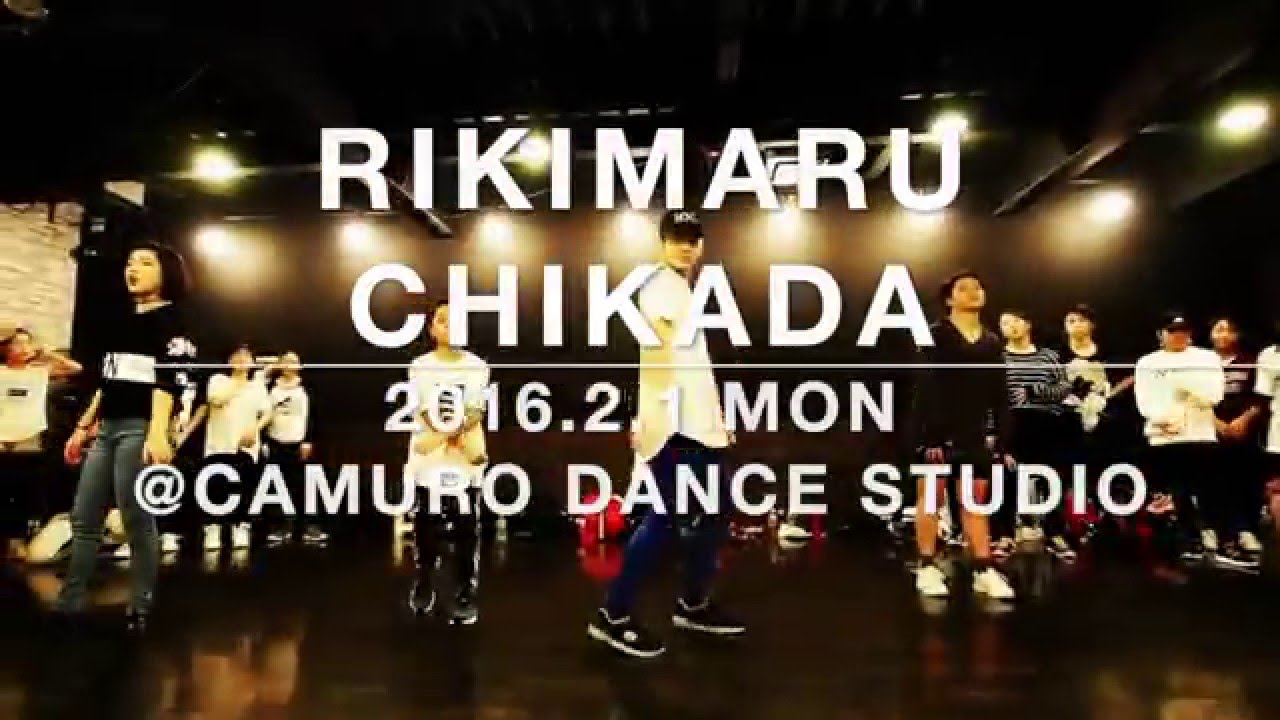 RIKIMARU CHIKADA Choreography!! 2016.2.1 @CAMURO DANCE STUDIO - YouTube