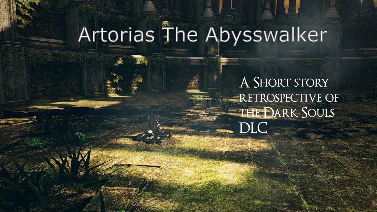 Artorias the Abysswalker -- A Dark Souls DLC story retrospective - YouTube