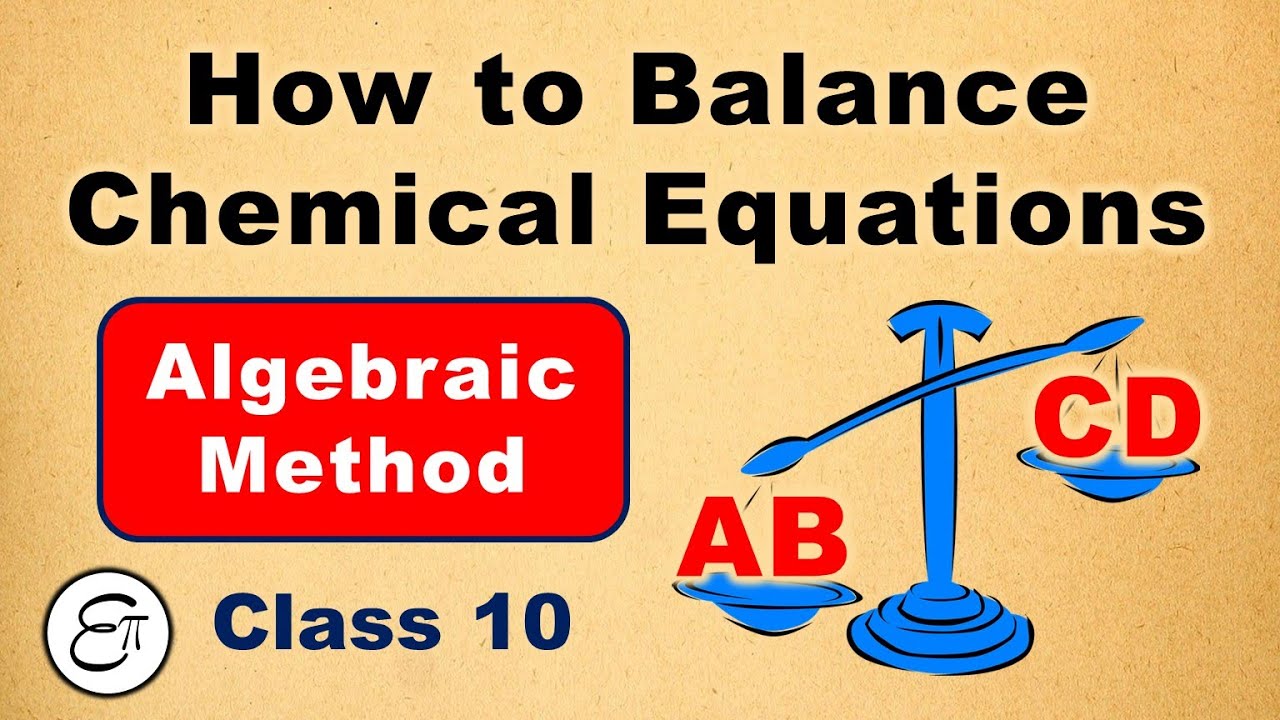 How to Balance Chemical Equations (Algebraic Method) || in Hindi for ...