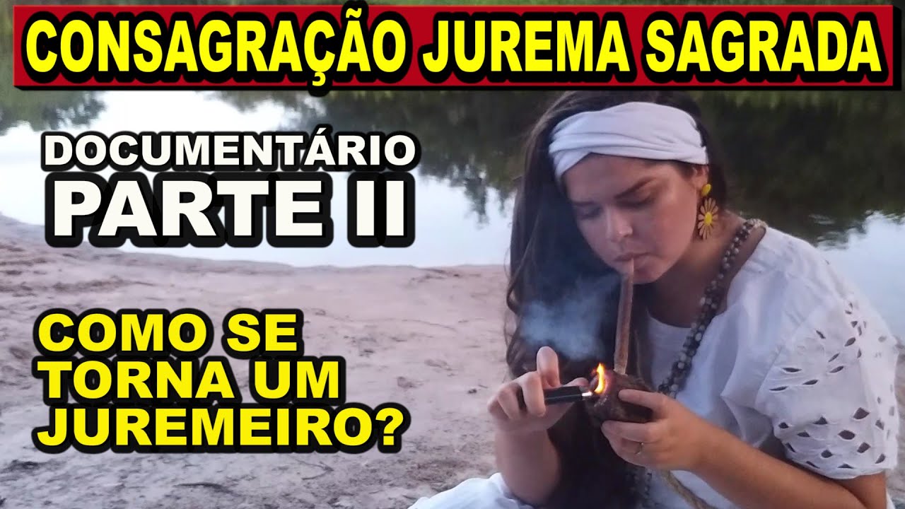 Como se Torna um Juremeiro? Consagração Jurema Sagrada (Mestres ...