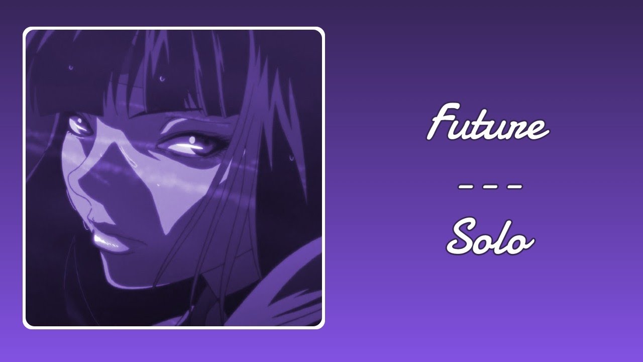 Solo - Future | SPED UP + DREAMY VERSION | USE HEADPHONES 🎧 - YouTube