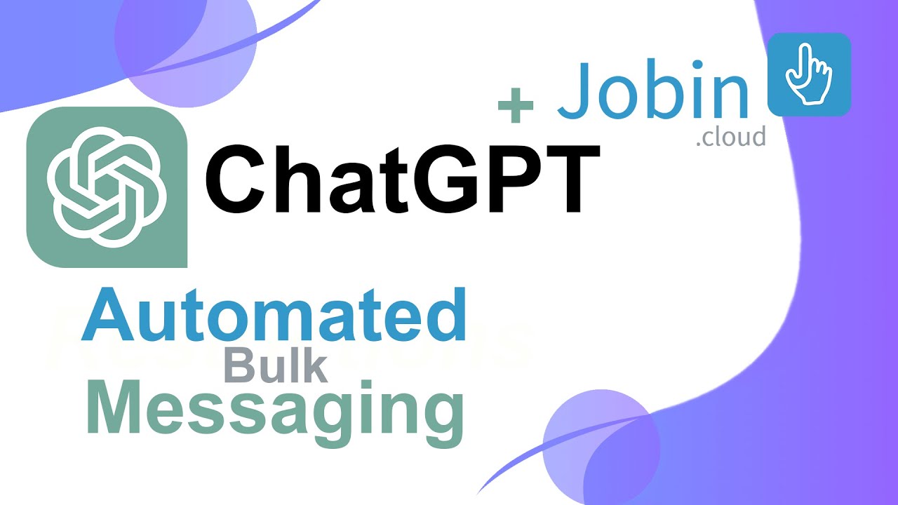 ChatGPT Integration with Automated Bulk Messaging | Jobin.cloud - YouTube