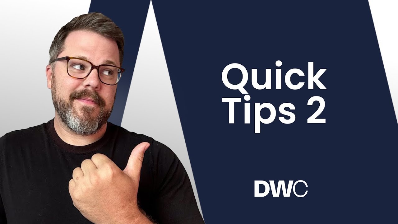 Quick Tips 2 - YouTube