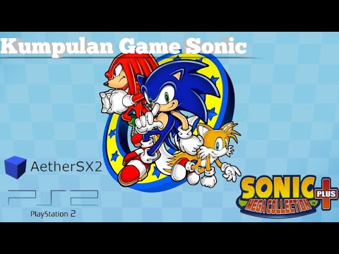 KUMPULAN GAME SONIC JADI SATU | Sonic Mega Collection Plus | Gameplay ...