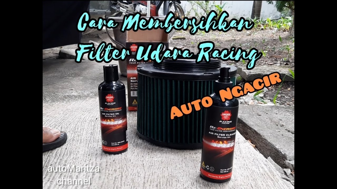 Cara Membersihkan Filter Udara Racing Sakura - YouTube