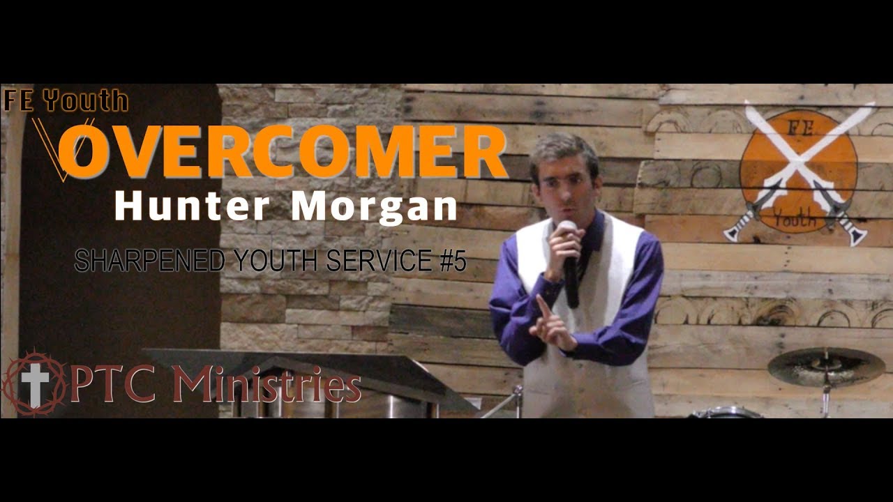 "Overcomer" | Hunter Morgan | Sharpened Youth Service #5 - YouTube
