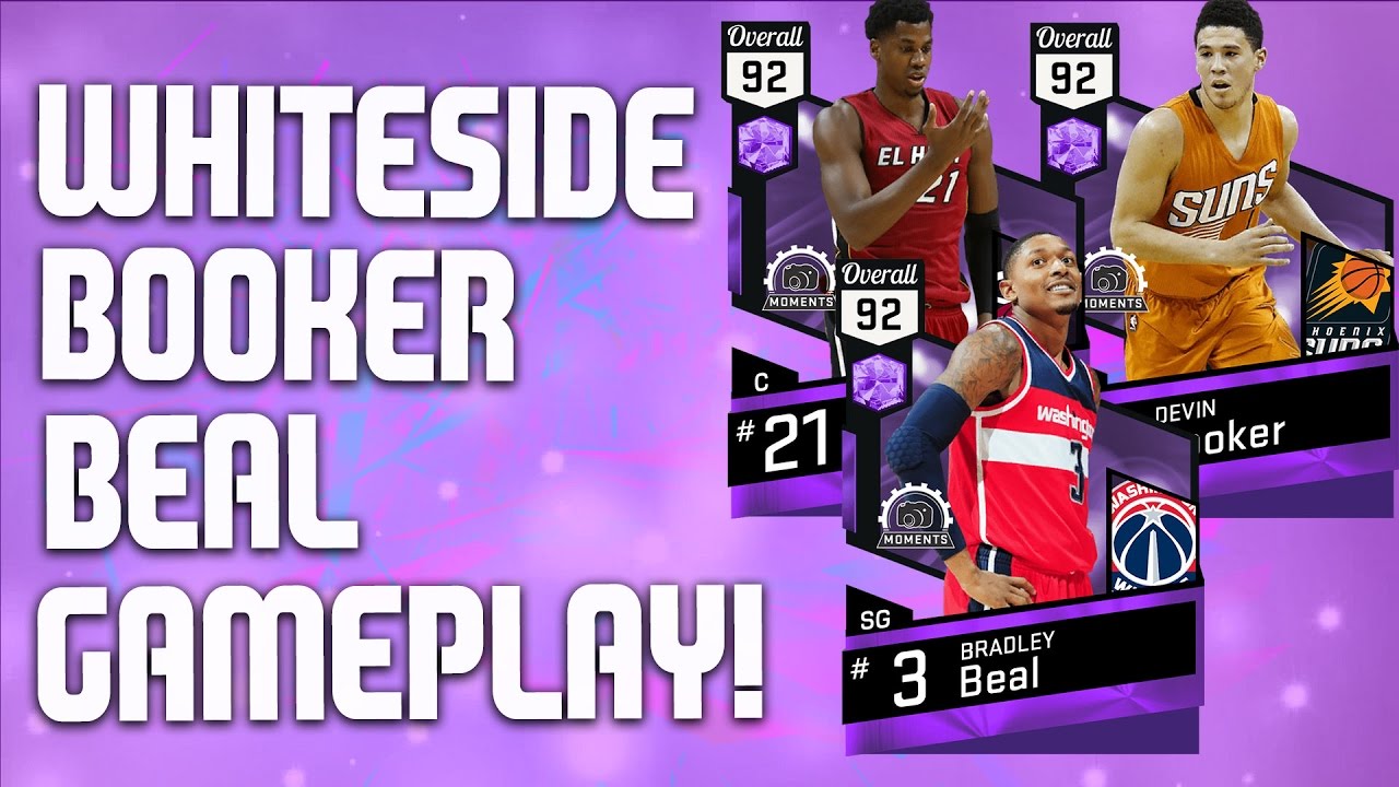 Moments Amethyst Hassan Whiteside, Bradley Beal & Devin Booker NBA 2K17 ...