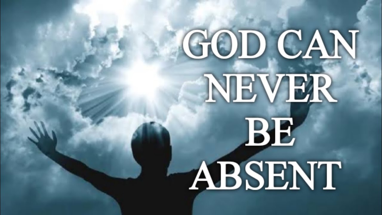 God Can Never Be Absent | 3rd September 2022 - YouTube