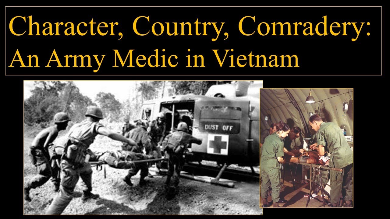 Character, Country, Comradery: An Army Medic in Vietnam (Use CC) - YouTube
