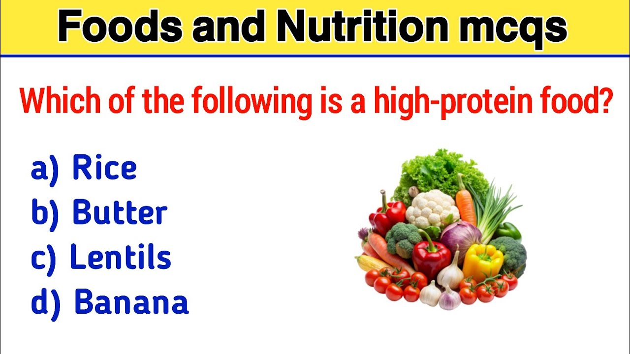 Food and nutrition Mcqs | nutrition mcq | nutrition mcq questions ...