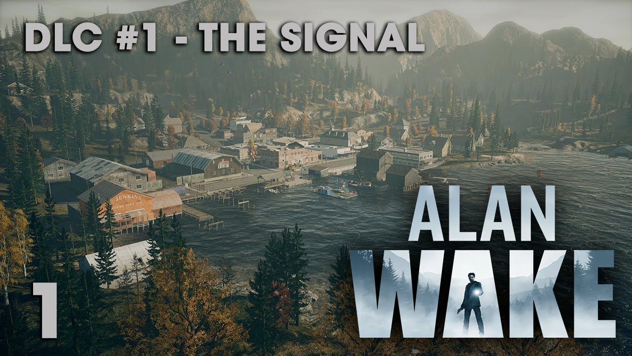 Alan Wake - Let's Play Part 15 : Special #1 - The Signal (Part 1) - YouTube