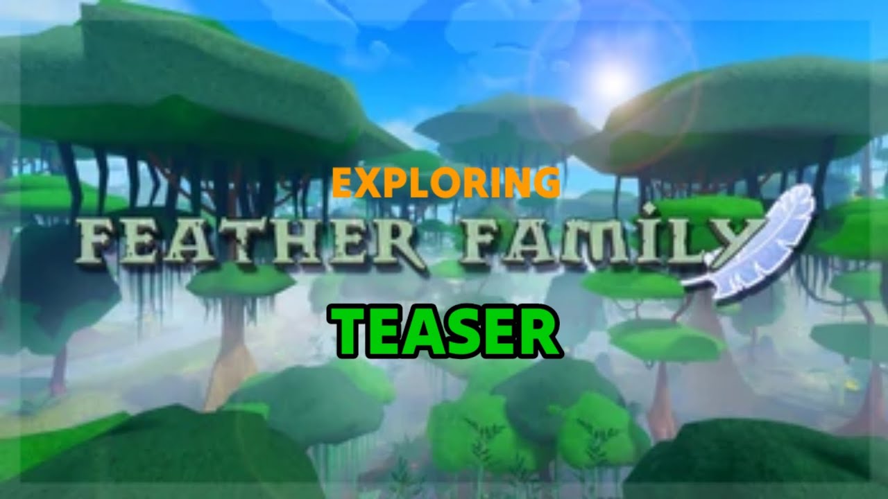 Exploring Feather Family | Teaser | Feather Family | - YouTube
