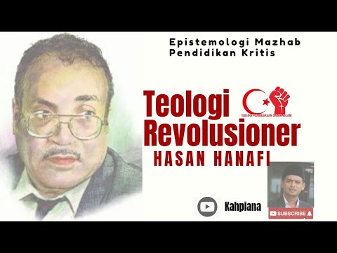 Hasan Hanafi : Teologi Revolusioner - YouTube