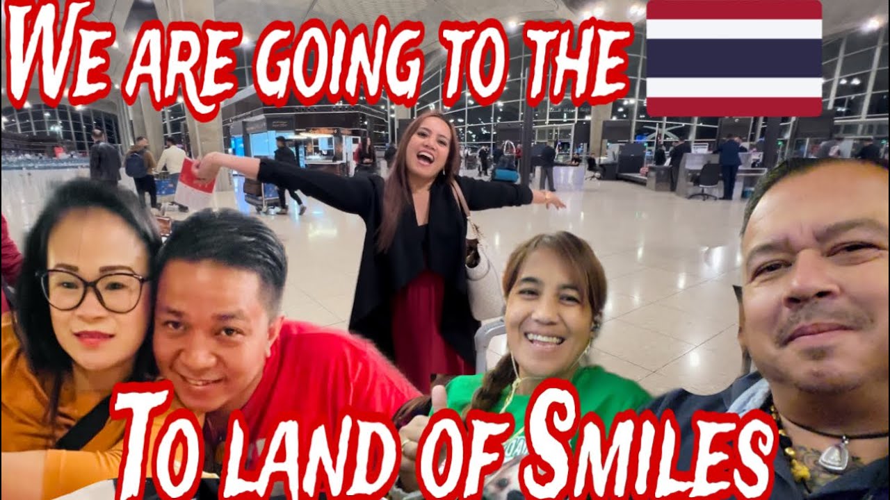 Our trip going to the land of Smile🇹🇭 - YouTube