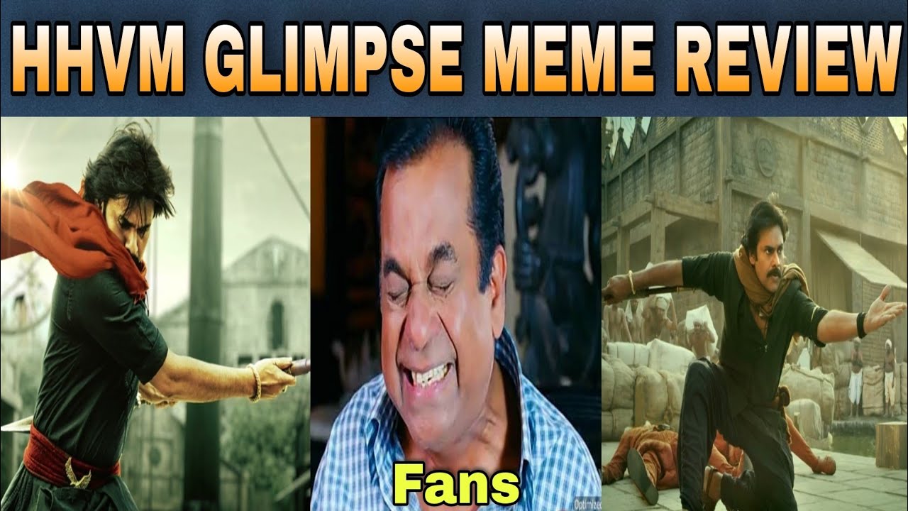 HHVM GLIMPSE MEME REVIEW||HARI HARA VEERA MALLU MEME REVIEW||POWER STAR ...
