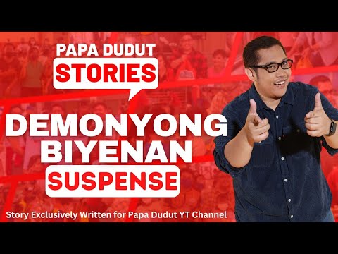 DEMONYONG BIYENAN | HONEY GRACE | PAPA DUDUT STORIES SUSPENSE