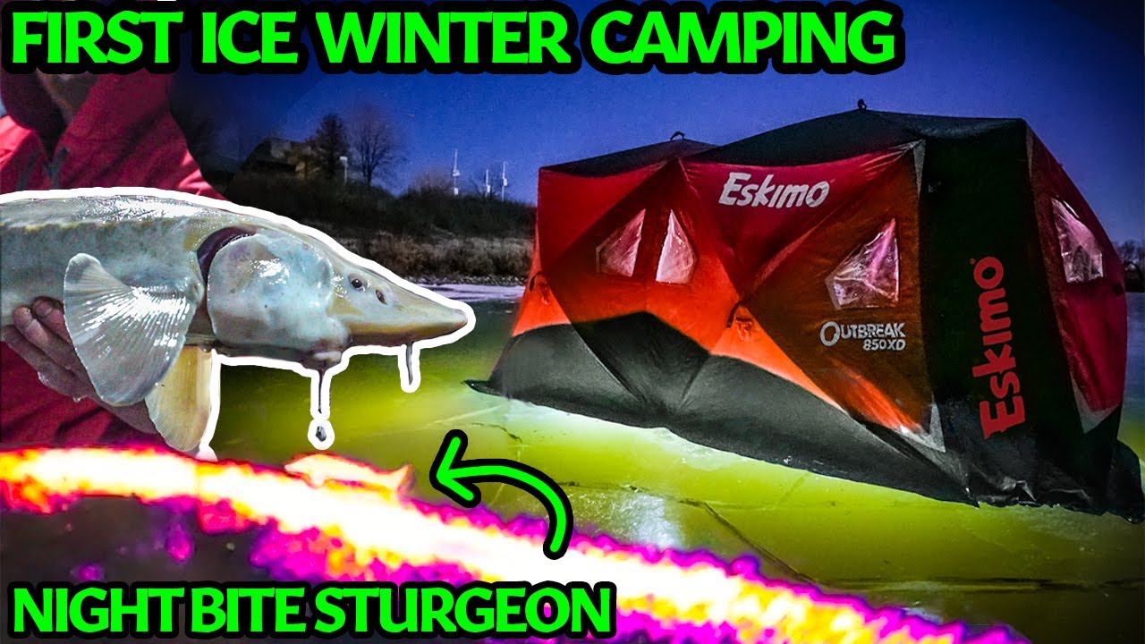 FIRST ICE WINTER CAMPING - Slamming Sturgeon ALL NIGHT LONG - YouTube